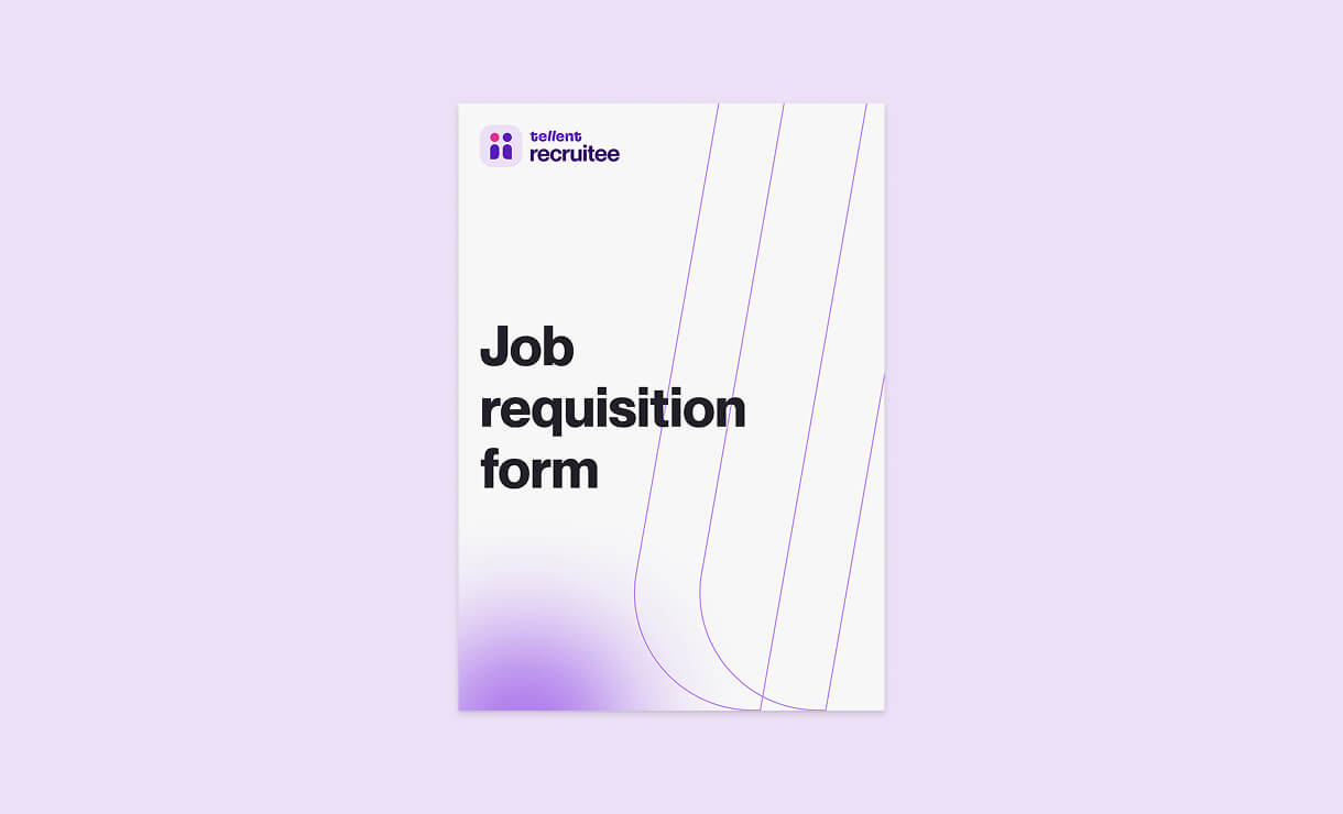 Job requisition form template | Tellent Recruitee